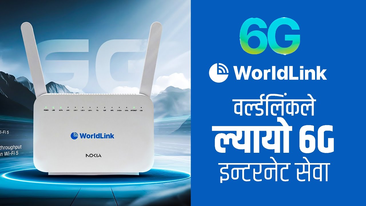 WorldLink Launches Wi-Fi 6 Internet in Nepal: Experience Next-Level ...
