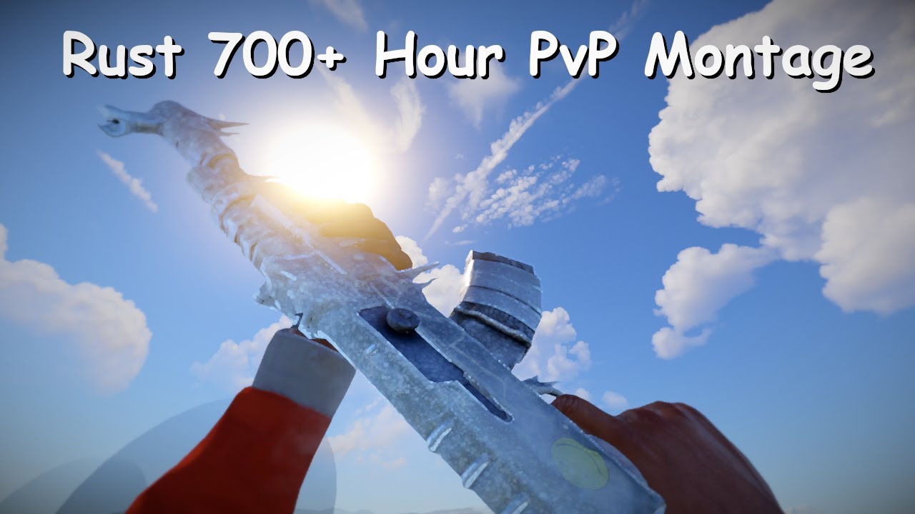 Rust 700+ Hour PvP Montage! - YouTube
