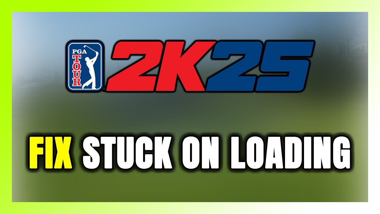 How to FIX PGA TOUR 2K25 Stuck on Loading Screen / Not Loading - YouTube