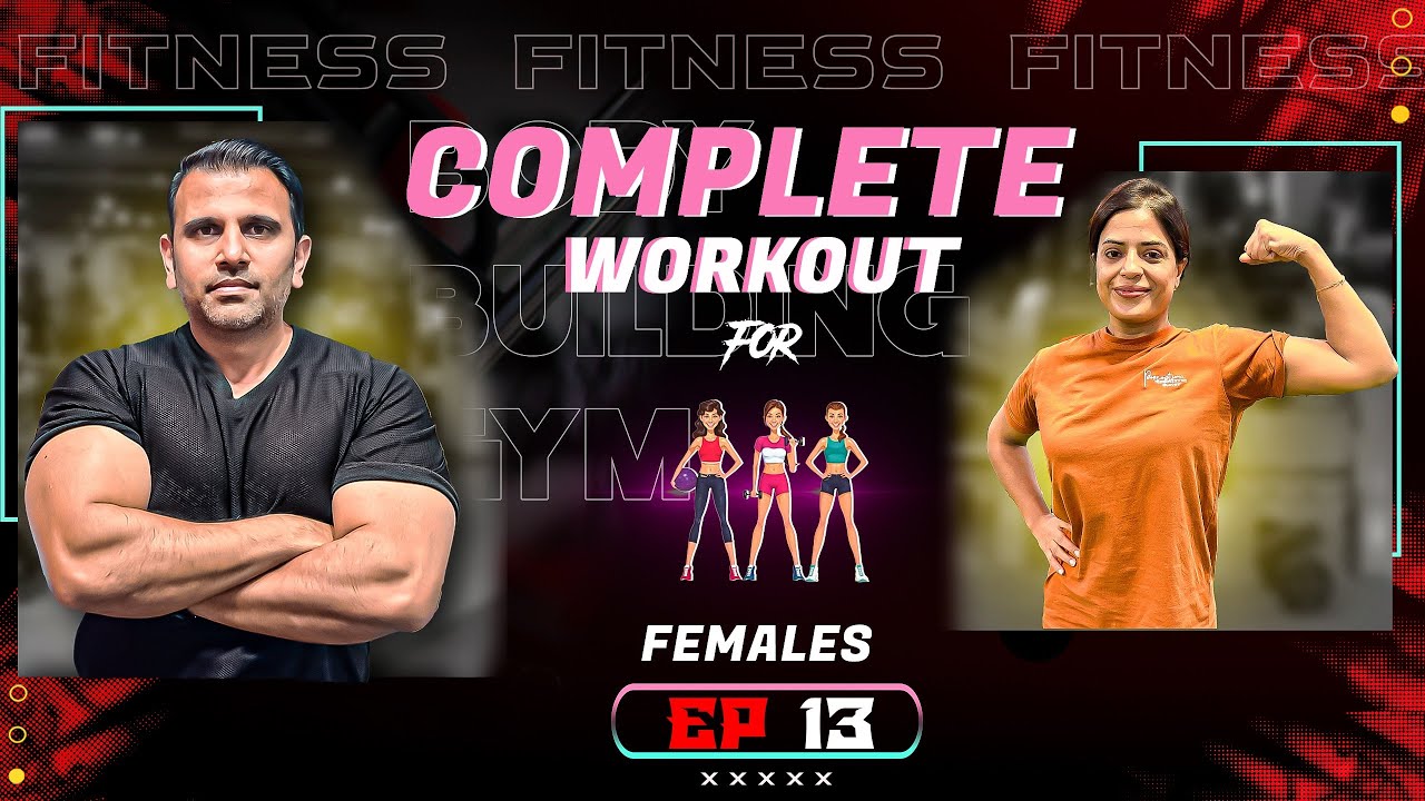 Day 13 of Complete Workout for Females | Toning Chest + Back Workout ...