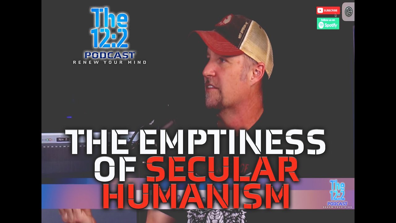 The Emptiness of Secular Humanism - YouTube