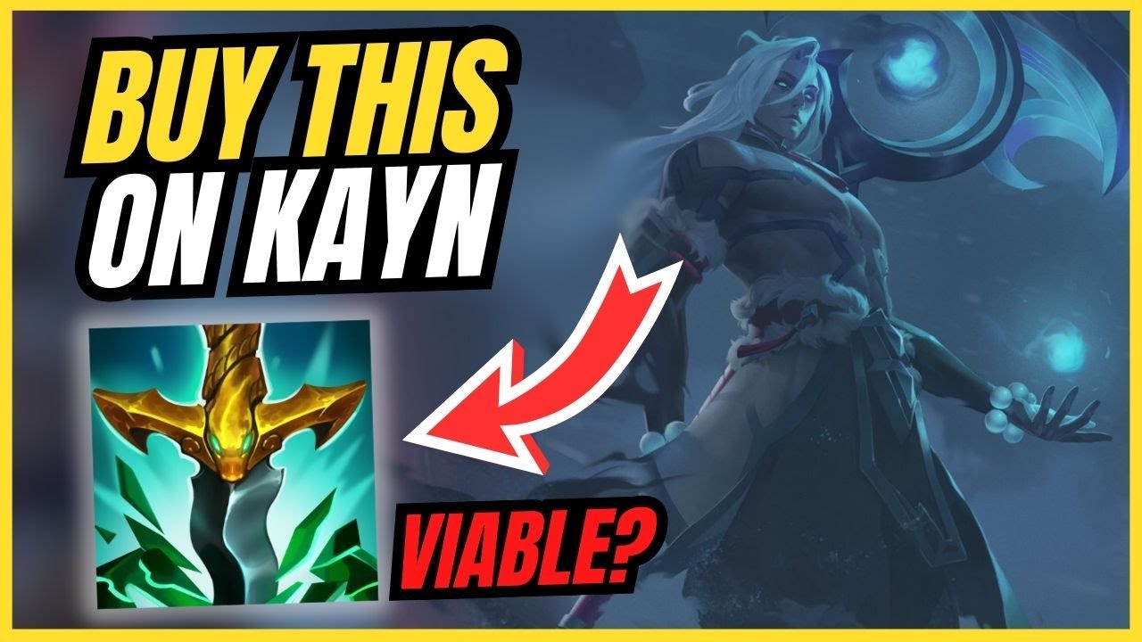 THE ONLY VIABLE ITEM FOR KAYN NOW - League of Legends - YouTube