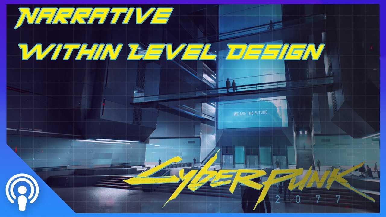 Cyberpunk 2077 - Building Narrative in Level Design - YouTube
