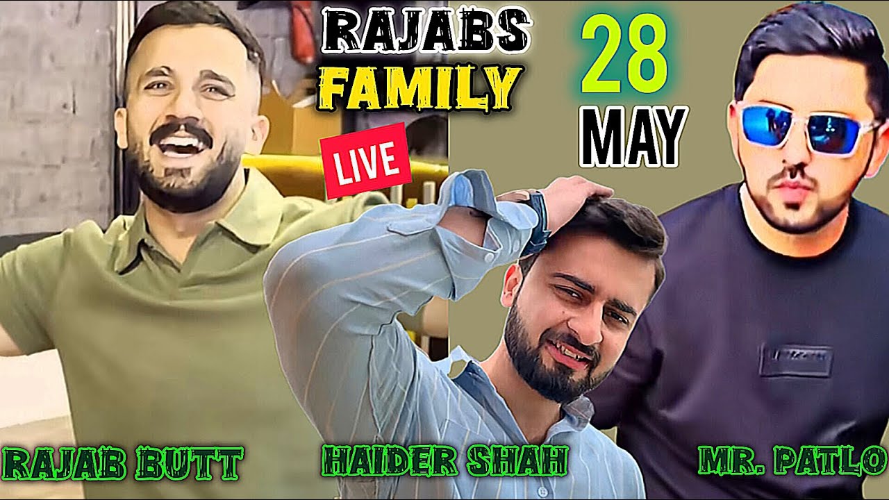 Rajabs Family Rajab ,Haider Shah Live 28 May #youtubelive #rajabsfamily ...