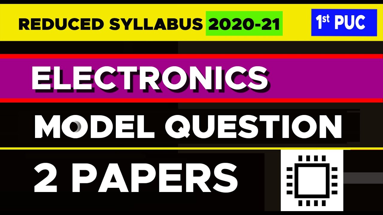 ELECTRONICS 1st PUC Model Questions Papers 2021 Reduced Syllabus # ...