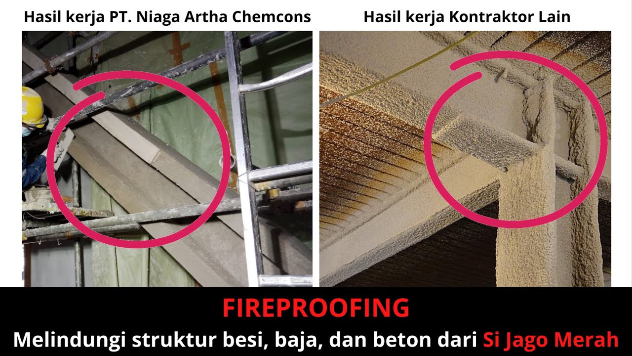 Spesialis Fireproofing & Fire Protection untuk Struktur Besi Baja Beton ...