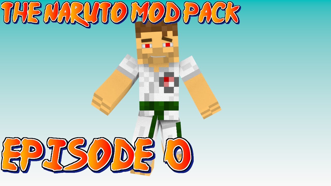 Minecraft Naruto Mod Pack : Season 2 : Episode 0 : "Get Hyper!" - YouTube