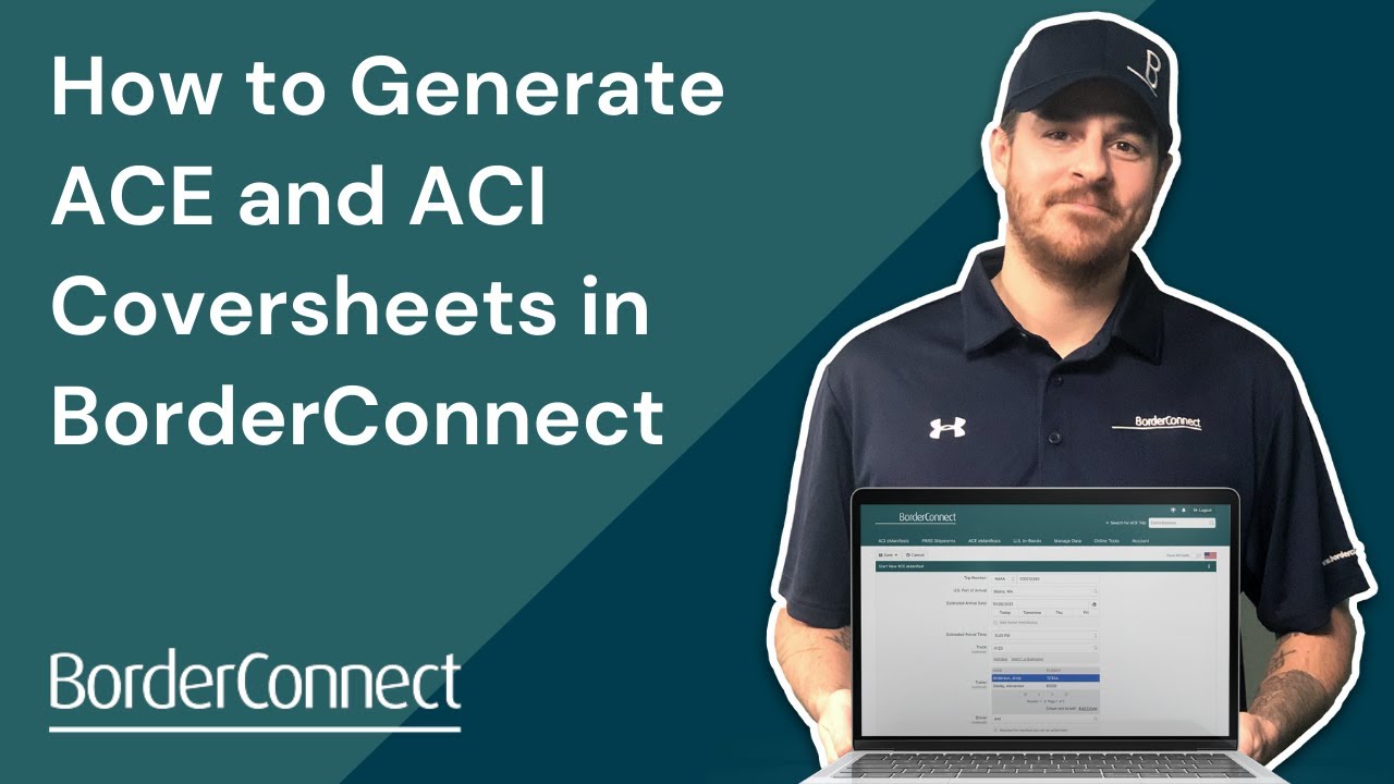 How to Generate ACE and ACI Coversheets in BorderConnect - YouTube