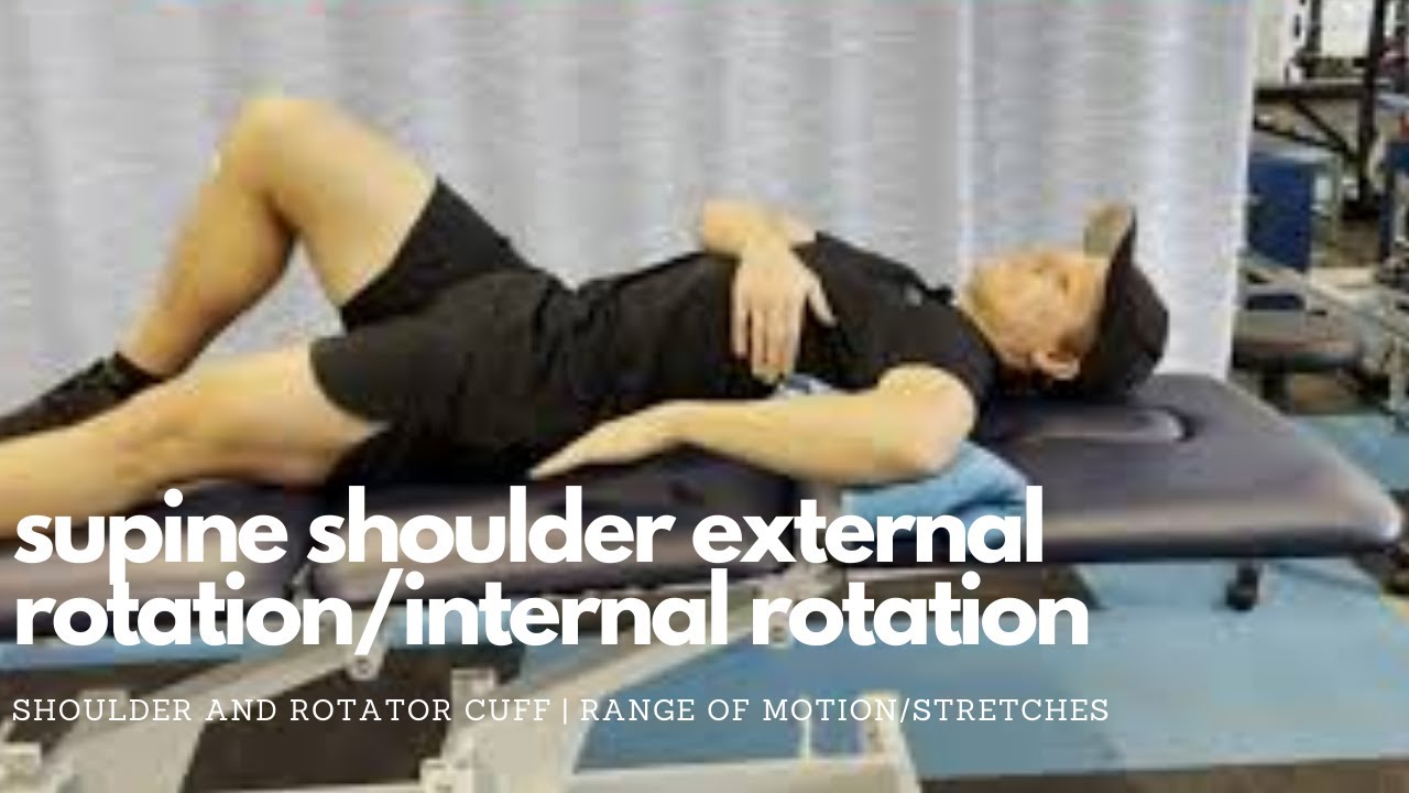Supine Shoulder External Rotation/Internal Rotation - YouTube