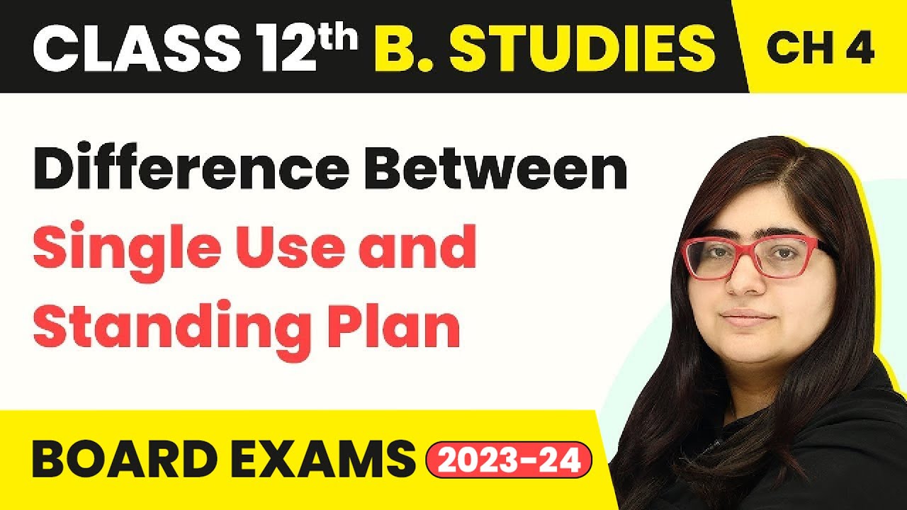 Difference Between Single Use and Standing Plan - Planning | Class 12 ...