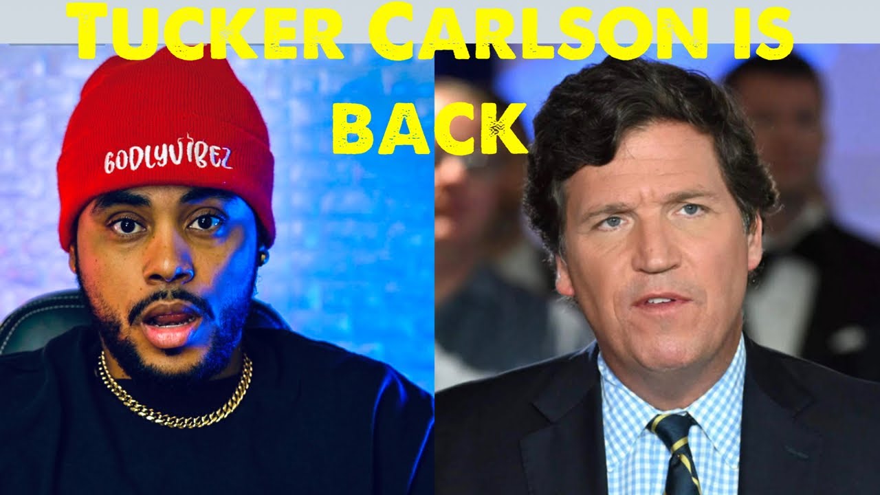 Tucker Carlson is BACK! - YouTube