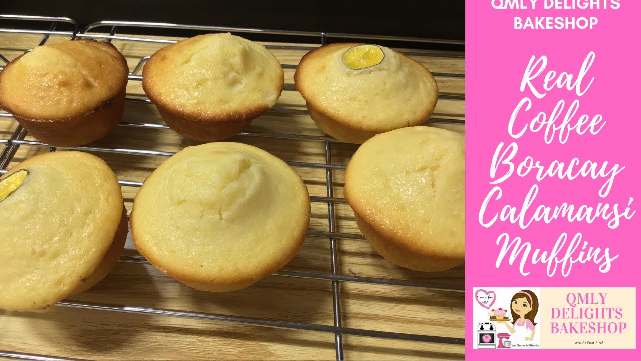 #26 Real Coffee Boracay Calamansi Muffins Recipe | Baking is my Passion ...
