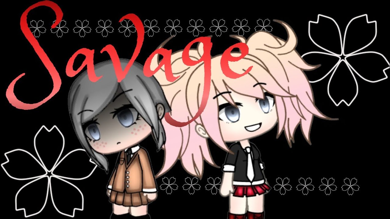 Savage ~ Junko Enoshima | Gachalife - YouTube