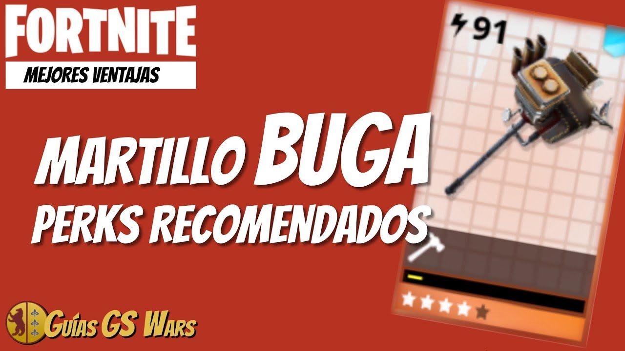 MEJORES VENTAJAS para el MARTILLO BUGA Tuneado | FORTNITE - YouTube
