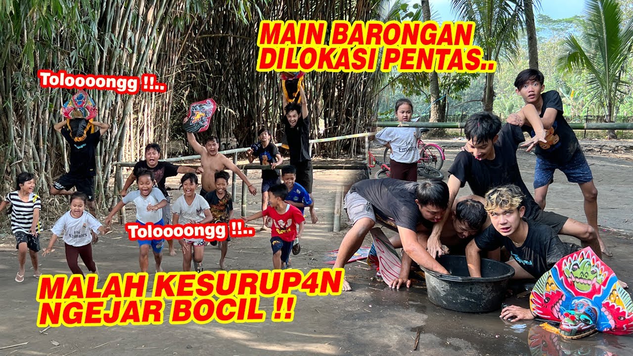 BOCIL - BOCIL SAMPE KABUR SEMUA !! Serunya main barongan di lokasi ...
