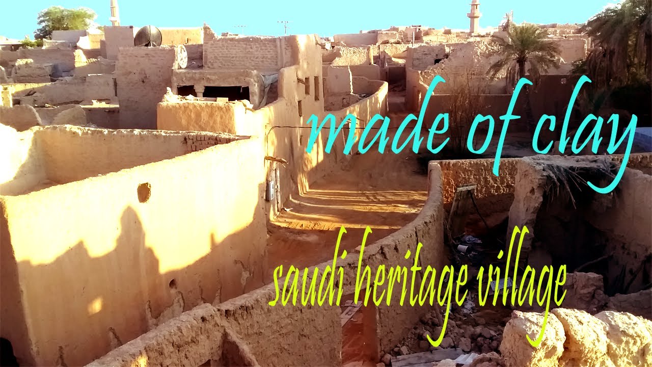 al qasab heritage village in saudi arabia || my heritage saudi - YouTube