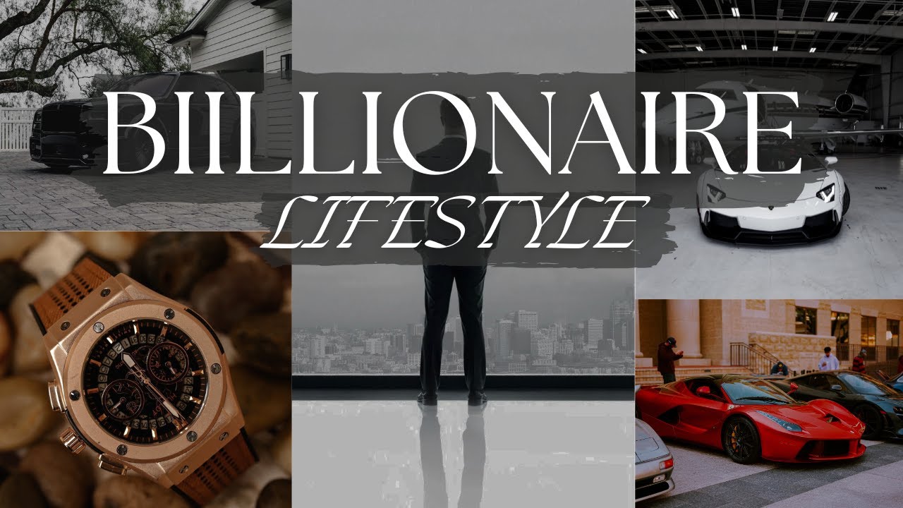 Billionaire Visualization 2025 Lifestyle of Rich People # ...