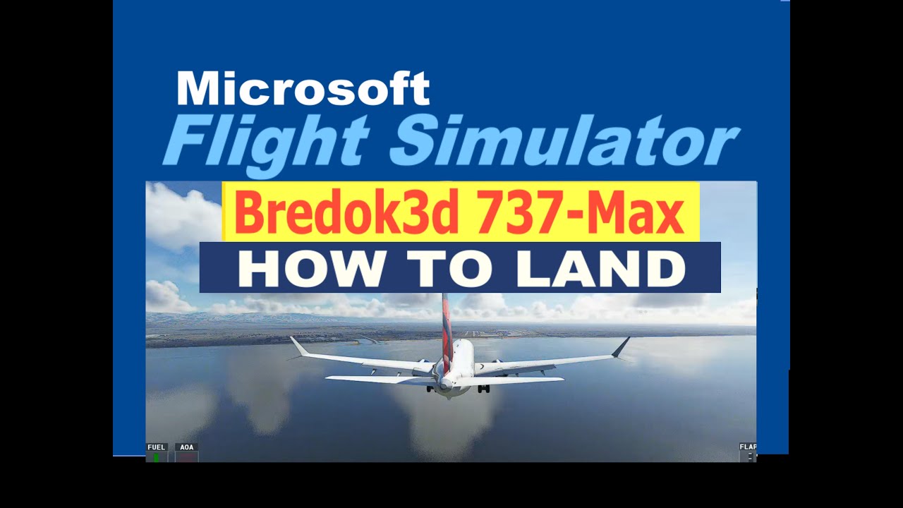 Bredok3d 737-Max. How to land - YouTube