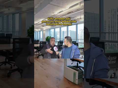 Küfür etmeden eski patronunu anlat dediklerinde benim kelime haznesi / Konuşamayan adam