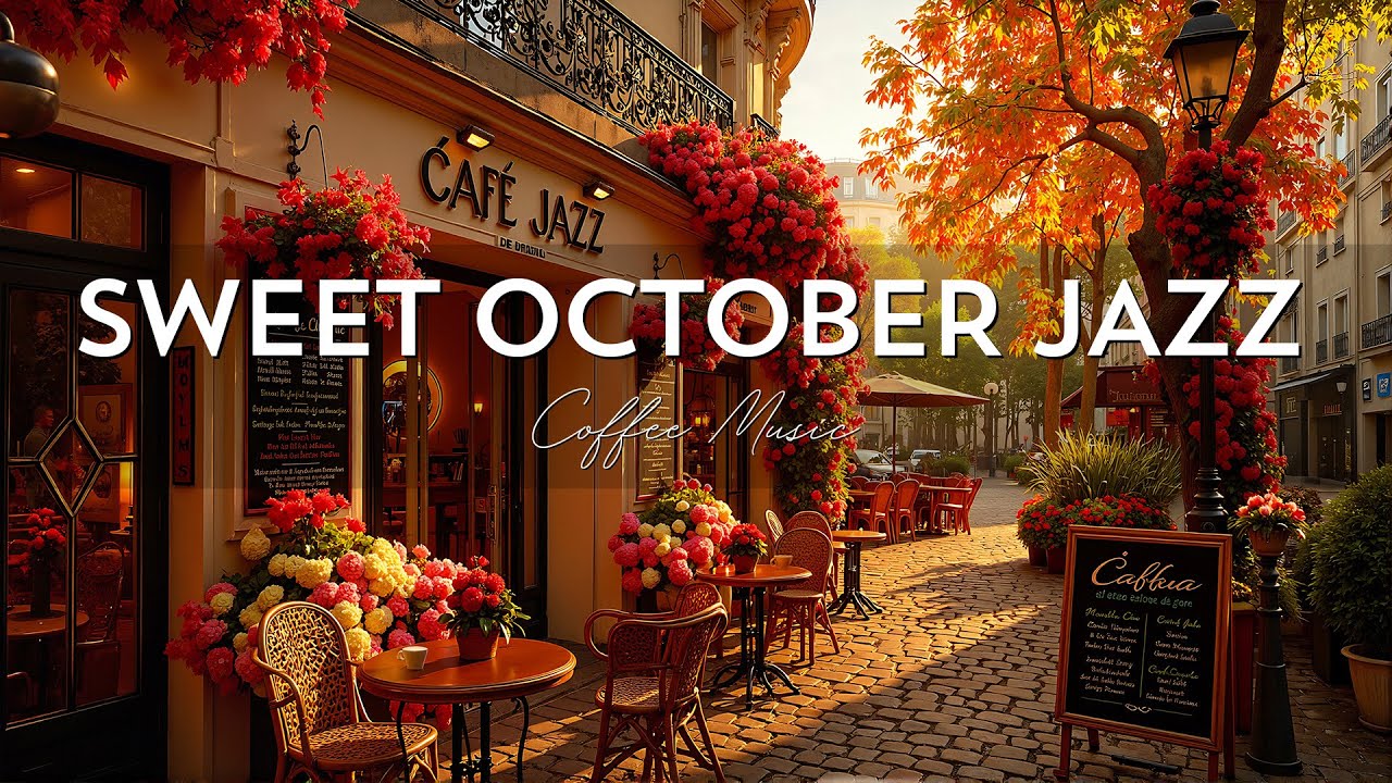 Sweet October Fall Morning & Outdoor Coffee Shop Ambience 🍂 Relaxing ...