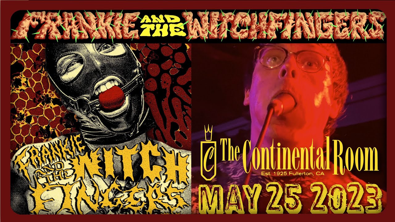 Frankie and the Witch Fingers "Tea" @ Continental Room Fullerton CA 05 ...