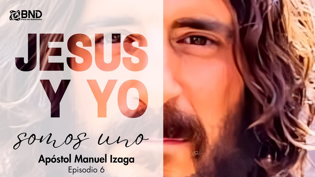 Jesús y yo - Ep 06 - YouTube