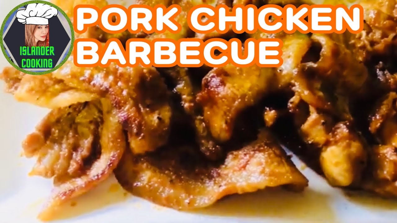 CHICKEN PORK BARBECUE - YouTube