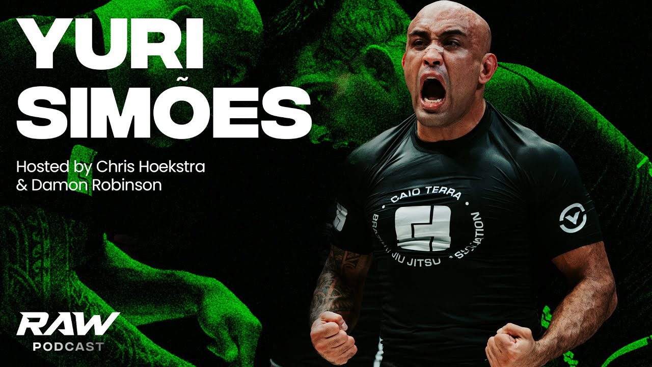 Yuri Simoes: MMA Fight Breakdown & ADCC Preview / RAW Podcast / Episode ...
