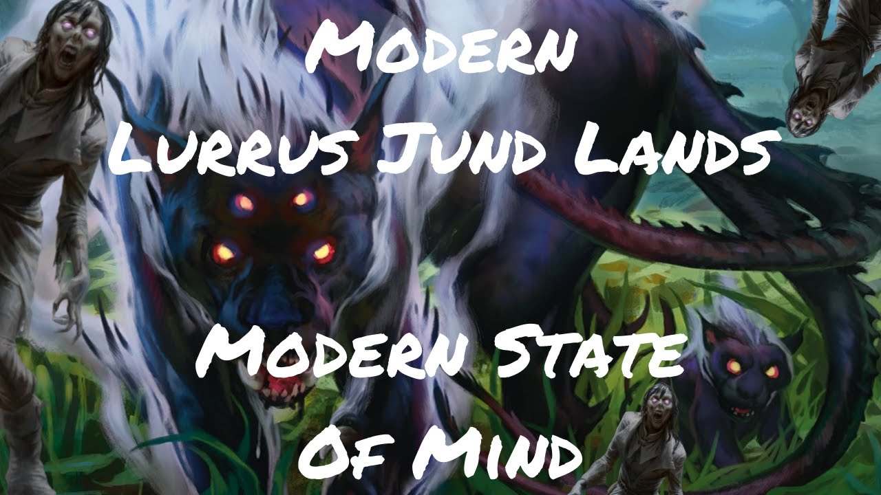 Modern State Of Mind - Modern Lurrus Jund Lands [Gameplay Español ...