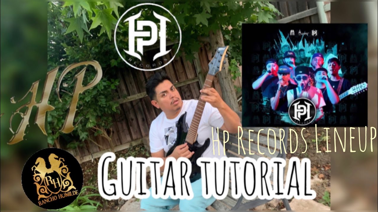 HP Records Lineup tutorial Guitar hermanos Figueroa ft herencia de ...