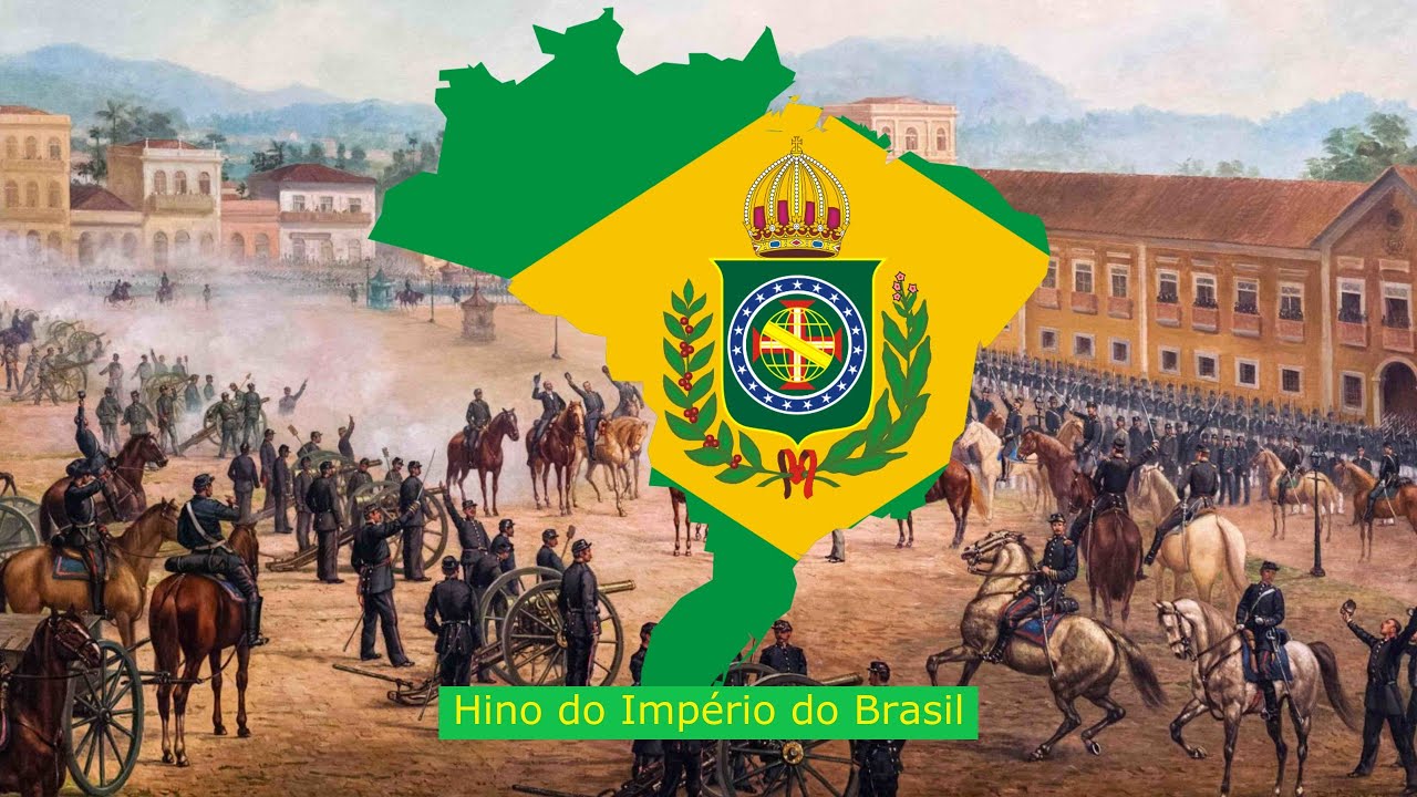 Historical Anthem of The Empire of Brazil : Hino do Império do Brasil ...
