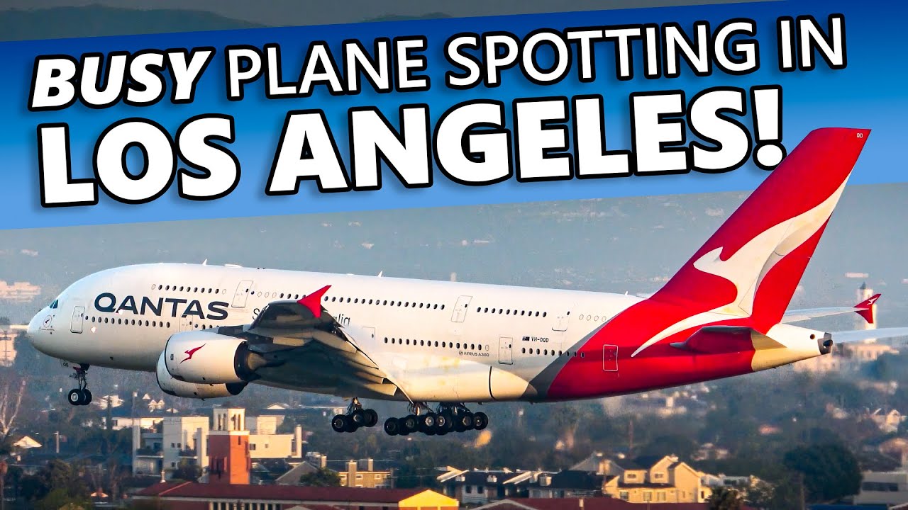 30 MINUTES of BUSY Plane Spotting at LAX Los Angeles International ...