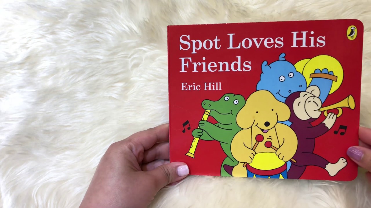 《英文繪本》Spot Loves His Friends _小波愛朋友 - YouTube