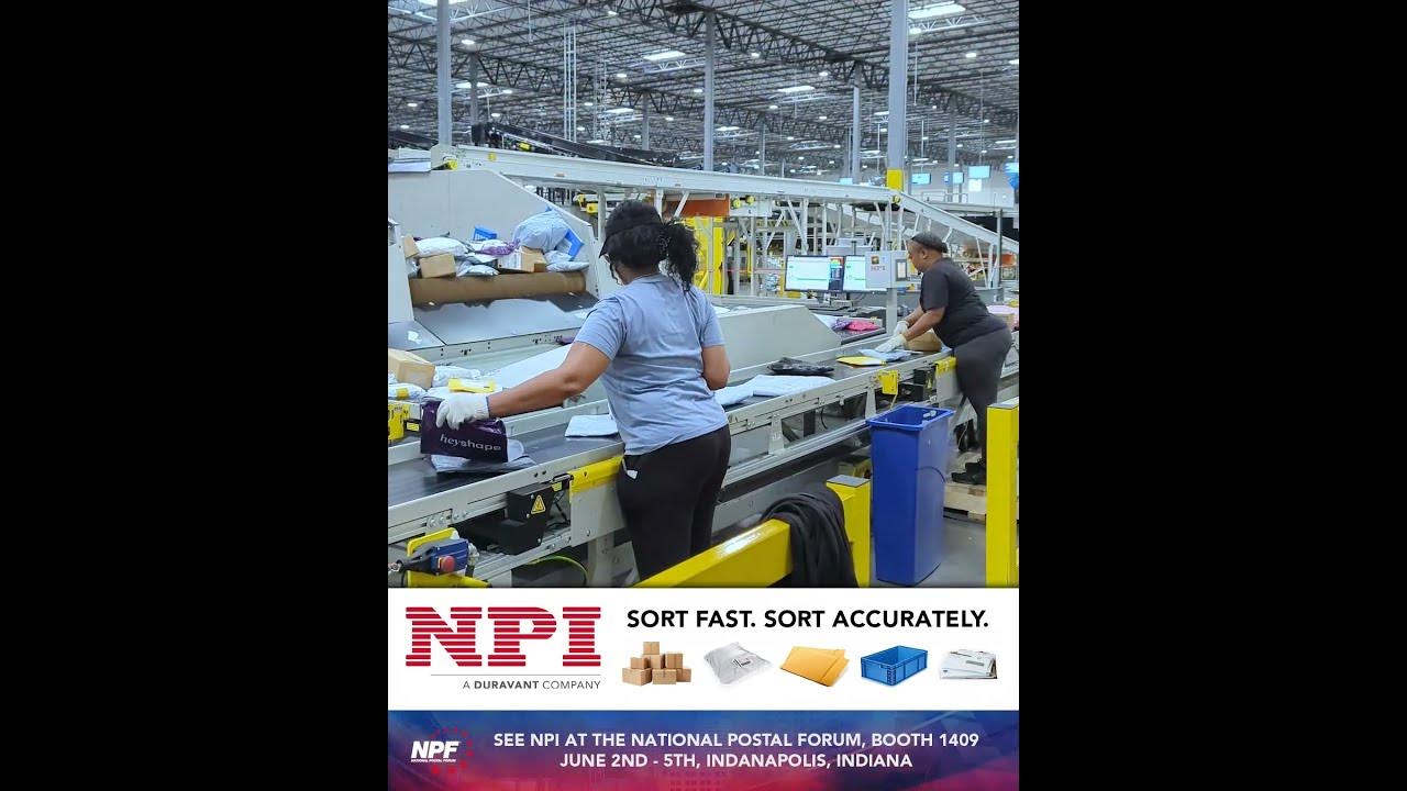 Sort Fast. Sort Accurately. Save Time with NPI's Sortation Systems. # ...