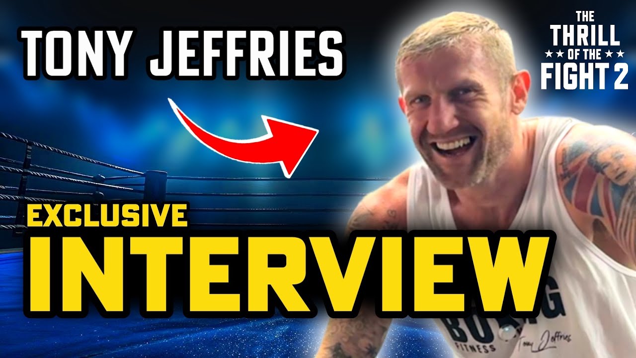 Interview with Olympic Boxer Tony Jeffries | Thrill of The Fight 2 ...