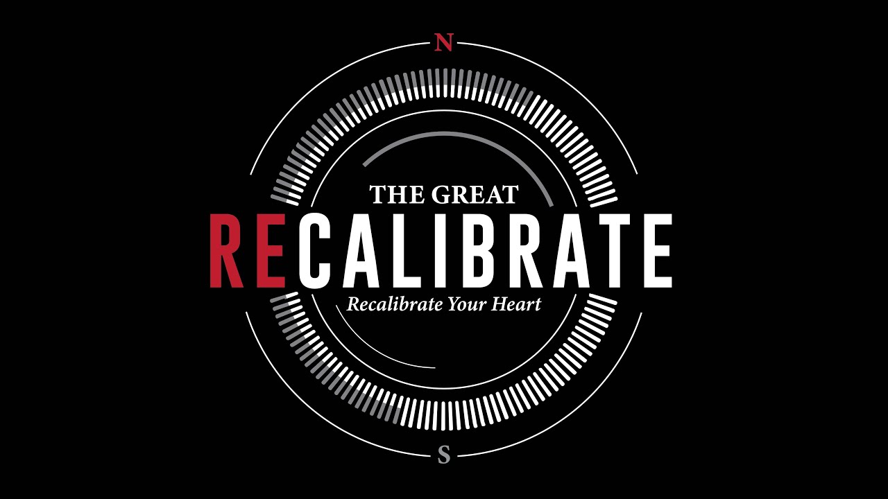 The Great ReCalibrate: ReCalibrate Your Heart | August 2, 2020 - YouTube