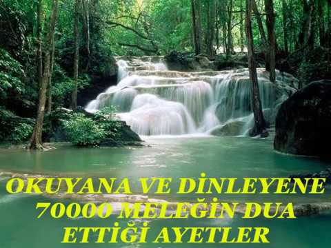 OKUYANA VE DİNLEYENE 70000 MELEĞİN DUA ETTİĞİ AYETLER. AYŞEYLE HERŞEY