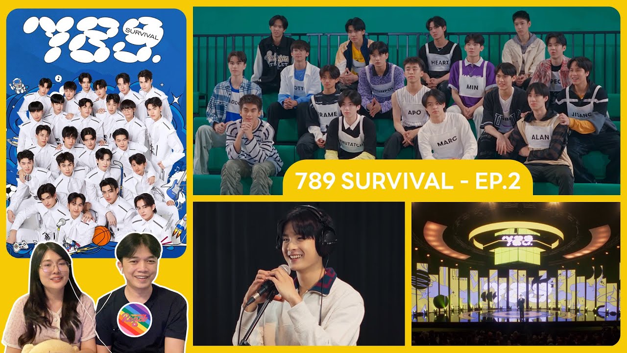 REACTION - 789 SURVIVAL - EP.2 #ชวนเธอมารีแอค - YouTube