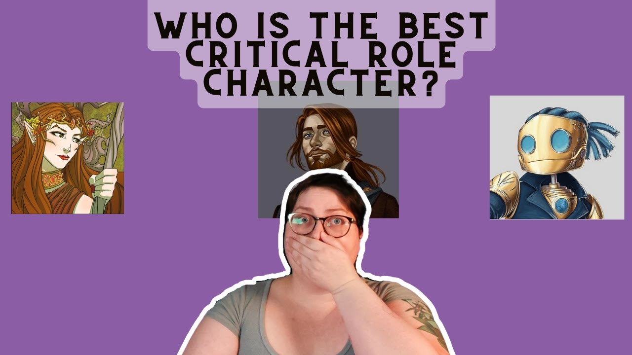 Who is the best Critical Role character? - YouTube