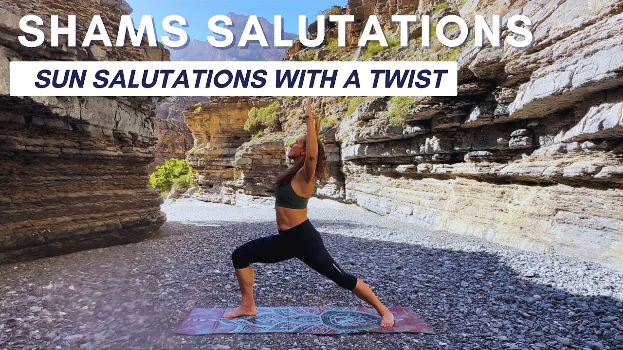 Shams salutations - a full variation of sun salutation variation to ...