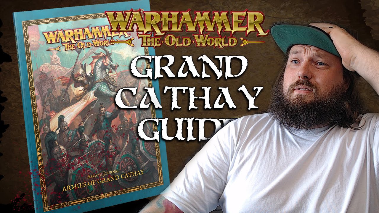Grand Cathay Army Guide - The Old World - Warhammer Fantasy - YouTube