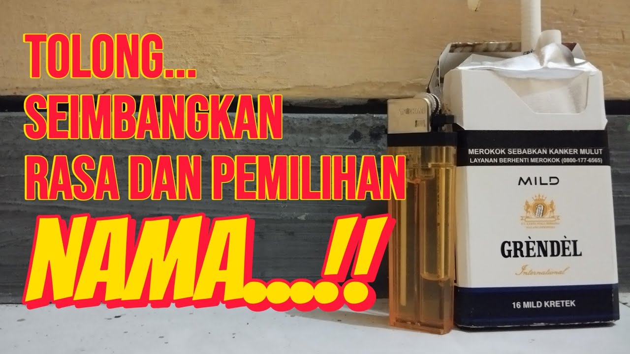 REVIEW ROKOK|| GRENDEL MILD|| LAGI DAN LAGI PERKARA NAMA..!! - YouTube