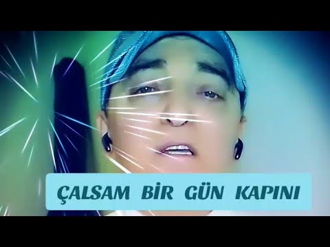 💢  ÇALSAM   BİR   GÜN   KAPINI  💢