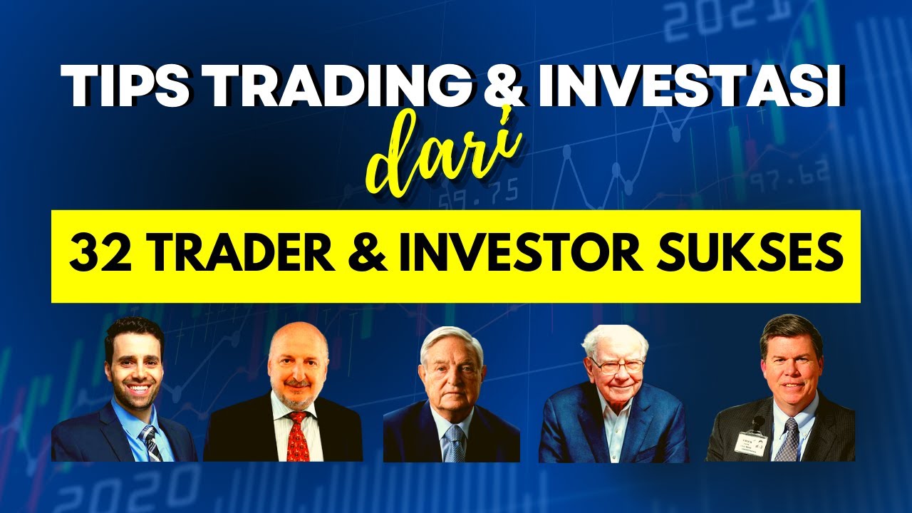 32 Tips Trading Forex dan Saham dari Trader dan Investor Sukses - YouTube