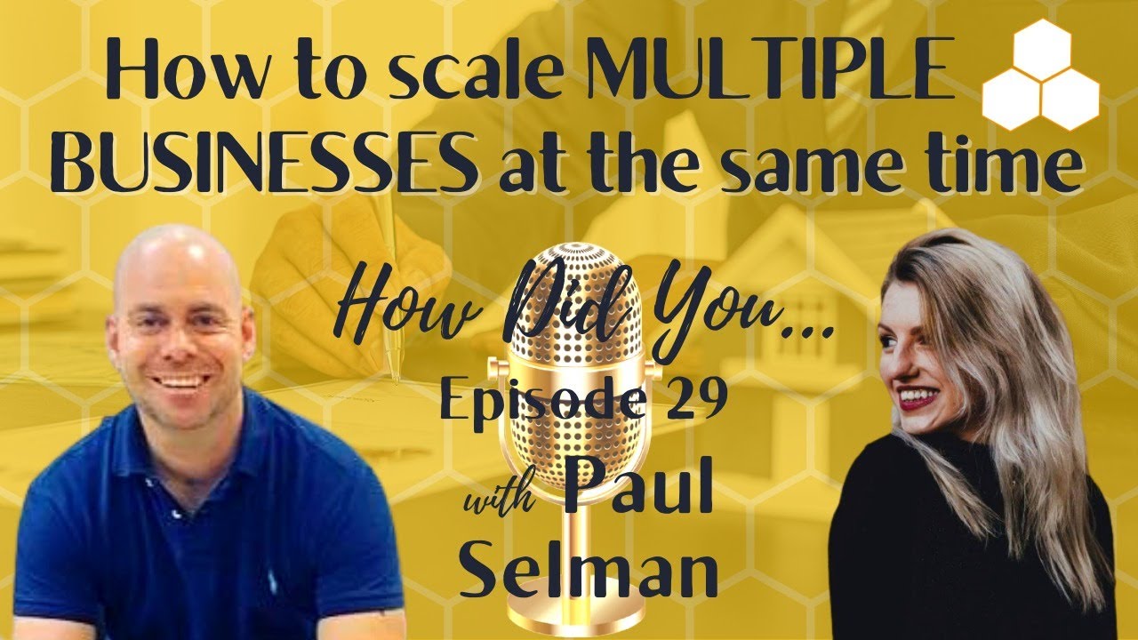 Episode 29 - How to scale multiple businesses at the same time with ...