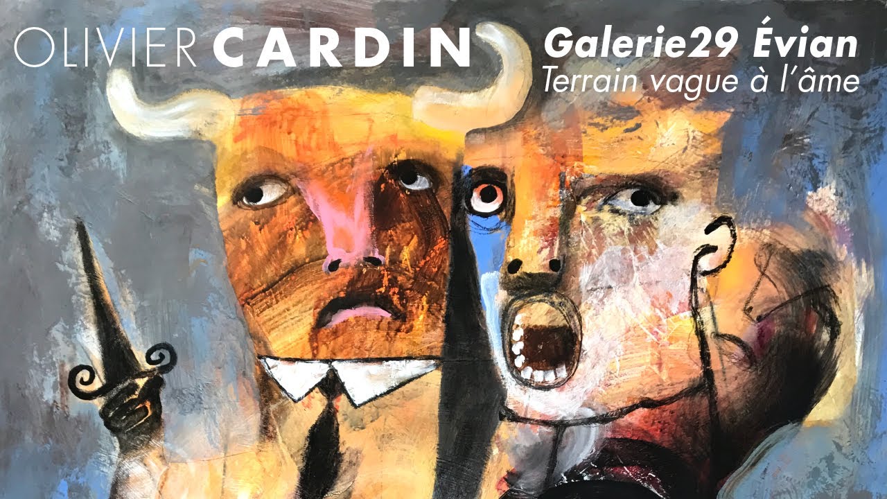 | EXPOSITION | Galerie29 Évian, Olivier Cardin Artiste peintre. - YouTube