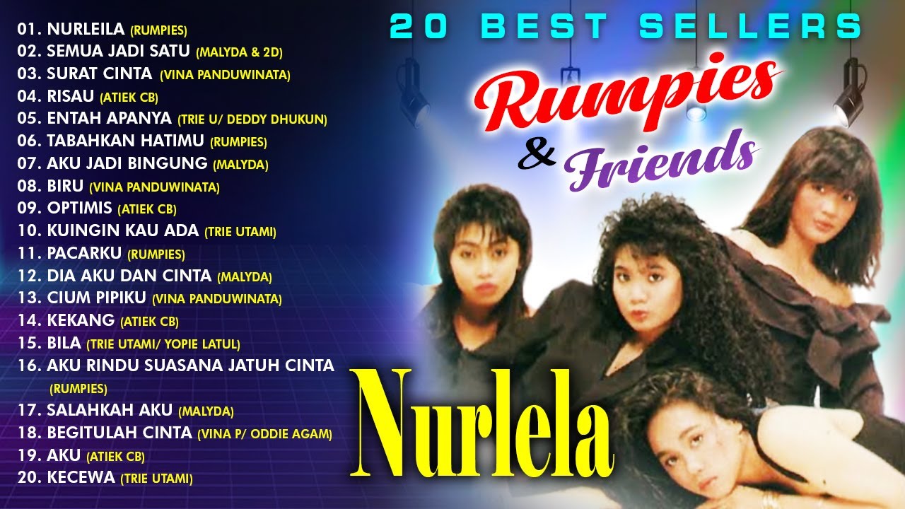 20 BEST SELLERS RUMPIES & FRIENDS - Nurlela, Semua Jadi Satu ...