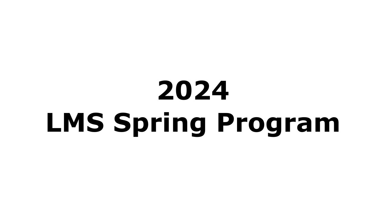2024 LMS Spring Program - YouTube