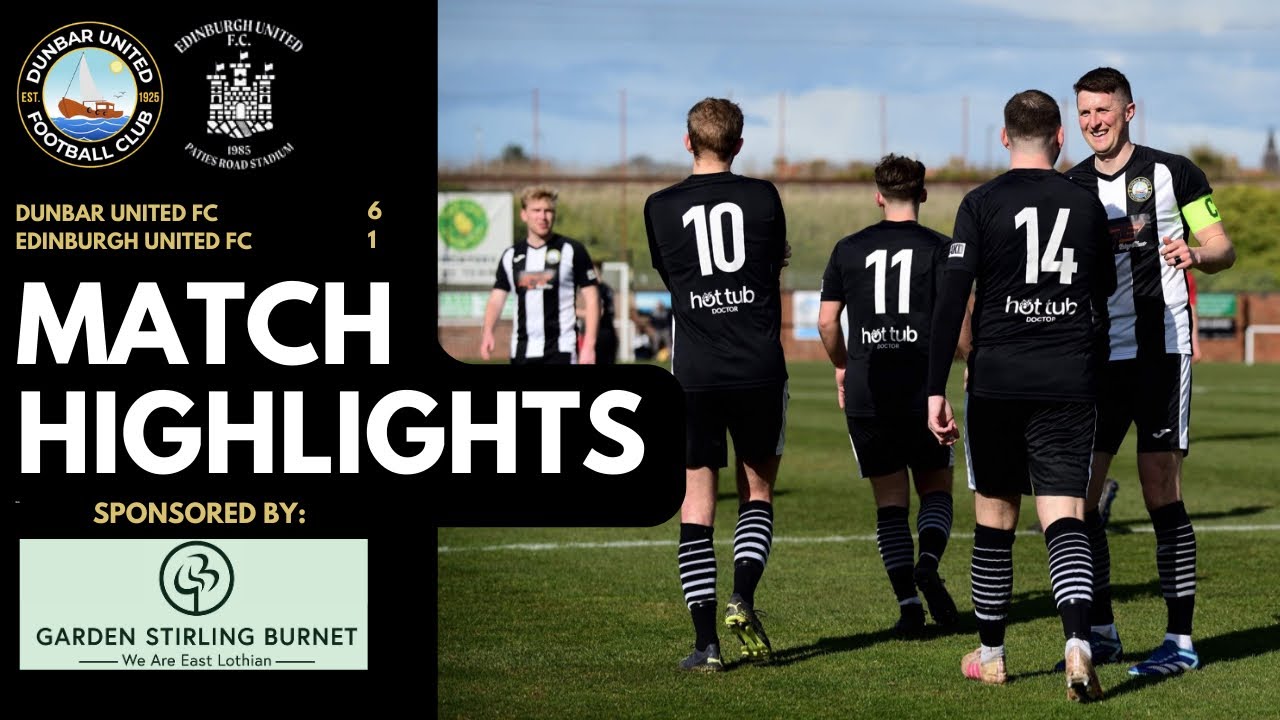 HIGHLIGHTS | vs Edinburgh United FC - East of Scotland League Cup ...
