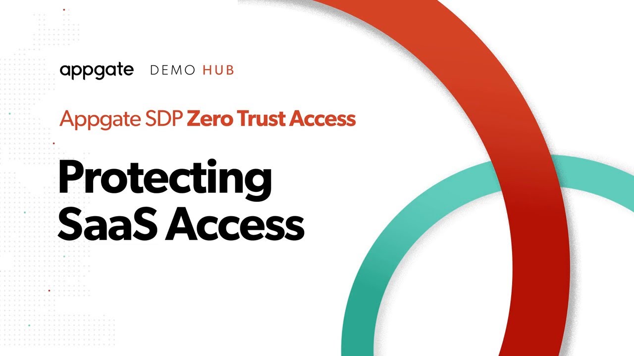Appgate SDP: Protecting SaaS Access - YouTube